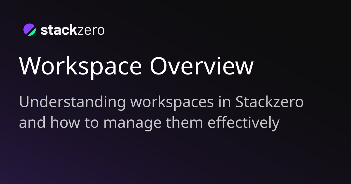 Workspace Overview | Stackzero